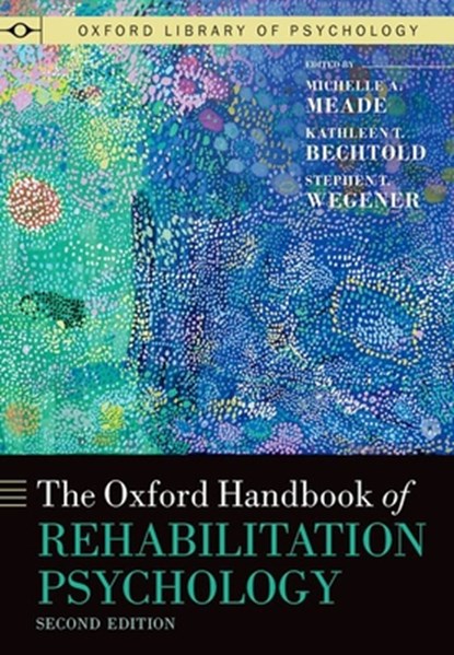 The Oxford Handbook of Rehabilitation Psychology - Michelle A ...