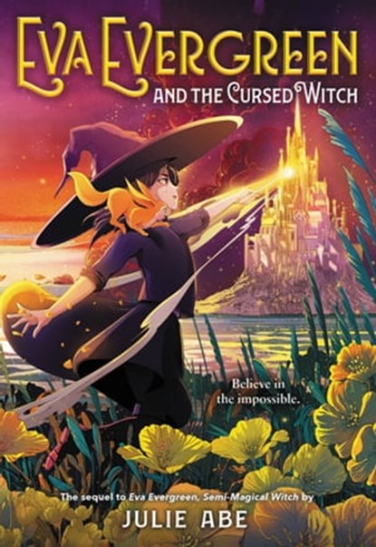 Eva Evergreen and the Cursed Witch - Julie Abe | Libris