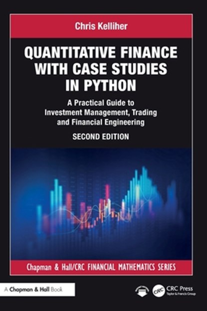 Quantitative Finance with Case Studies in Python - Chris (Fidelity ...