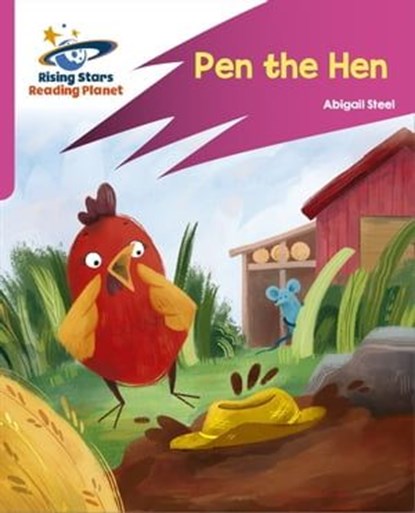Reading Planet: Rocket Phonics – Target Practice – Pen the Hen – Pink B ...