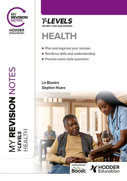 My Revision Notes: Health T Level - Stephen Hoare ; Liz Blamire | Boek ...