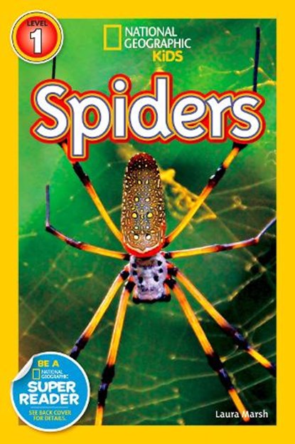 National Geographic Kids Readers: Spiders - Laura Marsh ; National ...