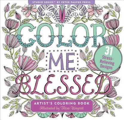Color Me Blessed Adult Coloring Book (31 Stress-Relieving Designs ...