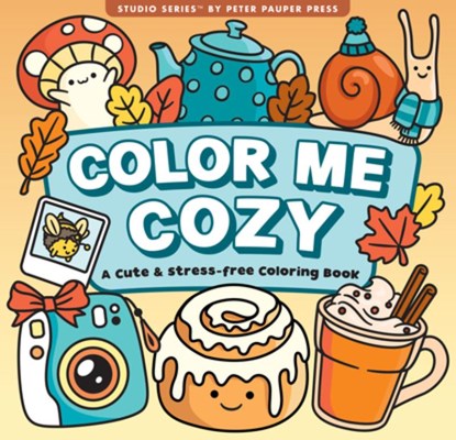 Color Me Cozy Adult Coloring Book (31 One-Sided Designs on Thick Paper ...