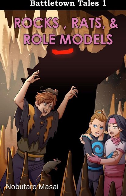 Battletown Tales 1 Rocks, Rats, & Role Models - Nobutaro Masai | Libris