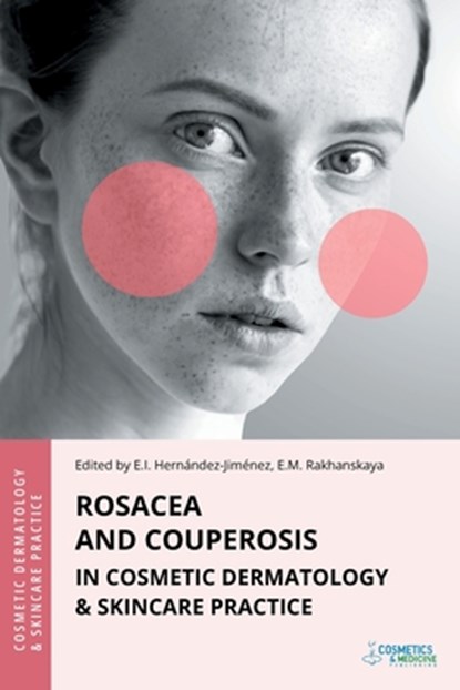 Rosacea and Couperosis in Cosmetic Dermatology & Skincare Practice ...