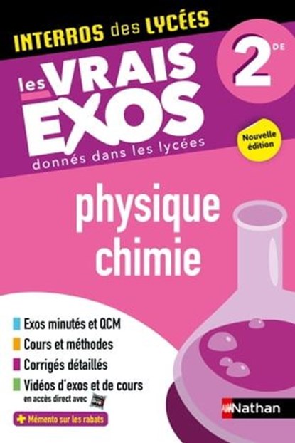 Physique-Chimie Seconde - Interros des lycées 2de - Programme 2025-2026 - Les vrais exos du BAC ...