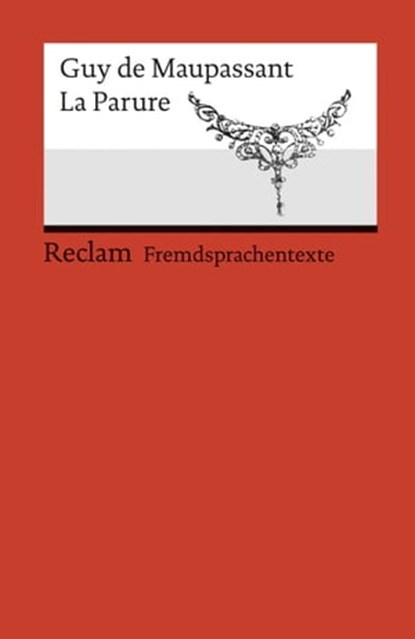 La Parure - Guy de Maupassant ; Marie-Christine Budell | Libris