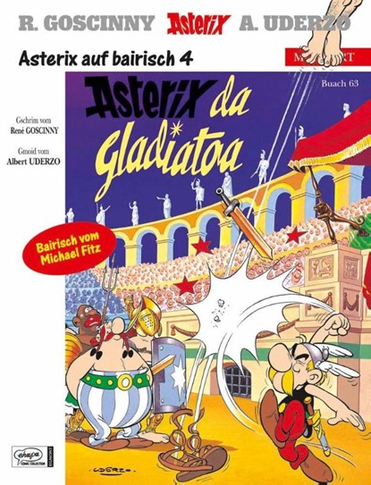 Asterix Mundart: 63 Bayrisch 4 - René Goscinny ; Albert Uderzo | Libris