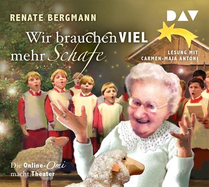 Wir brauchen viel mehr Schafe. Die Online-Omi macht Theater - Renate ...