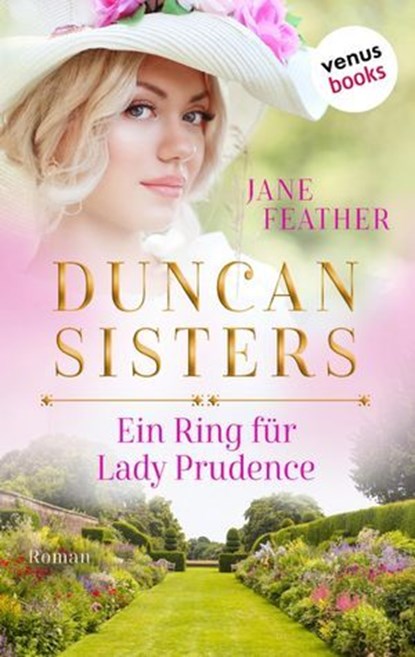 Duncan Sisters - Ein Ring für Lady Prudence - Jane Feather | Libris