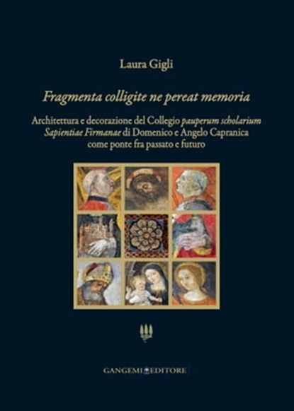Fragmenta colligite ne pereat memoria - Laura Gigli | Libris