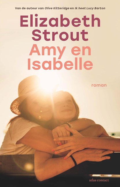 Amy en Isabelle - Elizabeth Strout | Boekhandel Westerhof - Zwolle