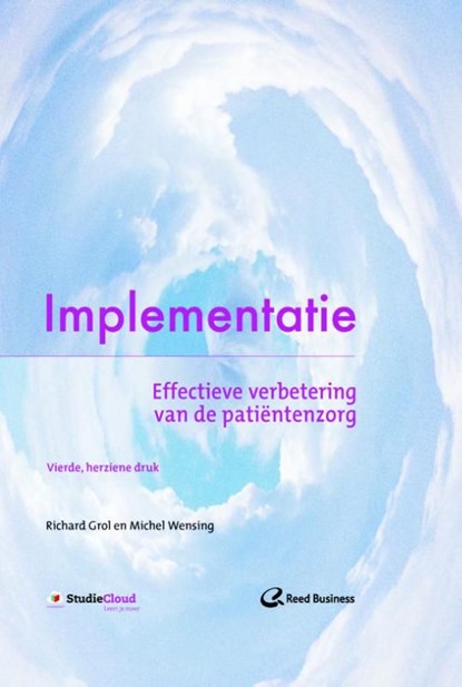 Implementatie - Richard Grol ; Michel Wensing | Libris