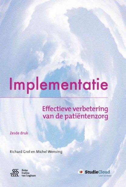 Implementatie - Richard Grol ; Michel Wensing | Libris