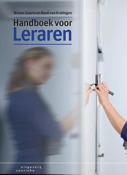 Handboek voor leraren - René van Kralingen ; Walter Geerts | Libris Handboek voor leraren - René van Kralingen ; Walter Geerts | Libris