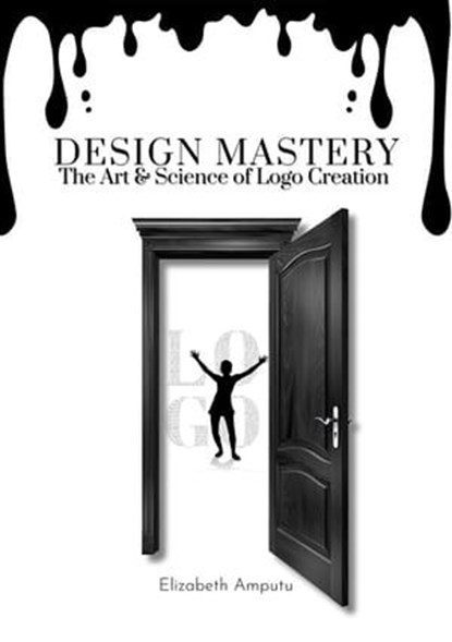 Design Mastery: The Art & Science of logo creation - Elizabeth Amputu ...
