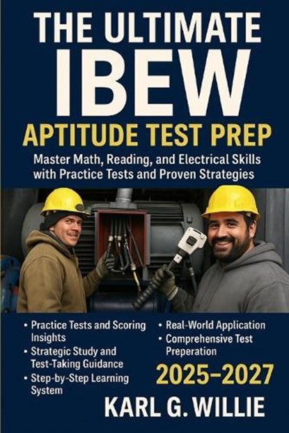 The Ultimate IBEW Aptitude Test Prep: Master Math, Reading, and ...