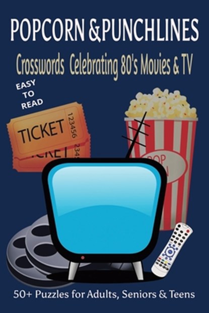 Popcorn & Punchlines Crosswords Celebrating 80s Movies & TV: A ...