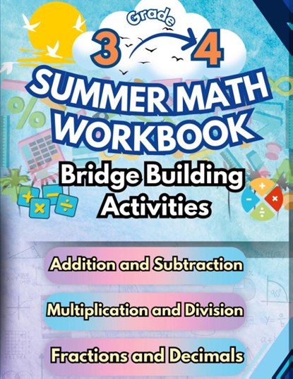 Summer Math Workbook | 3-4 Grade Bridge Building Activities - Summer ...