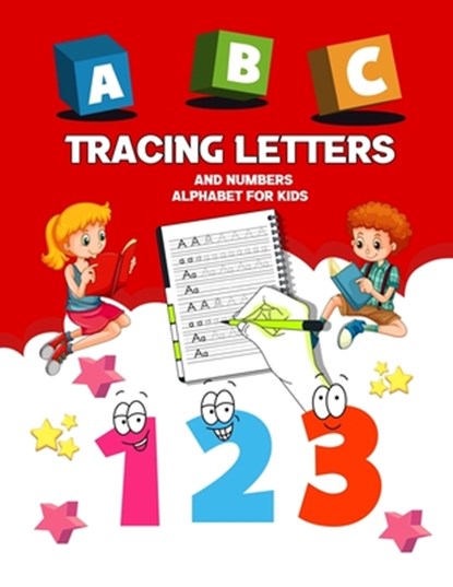 Tracing Letters and Numbers Alphabet for kids: Hand Writing Book for ...