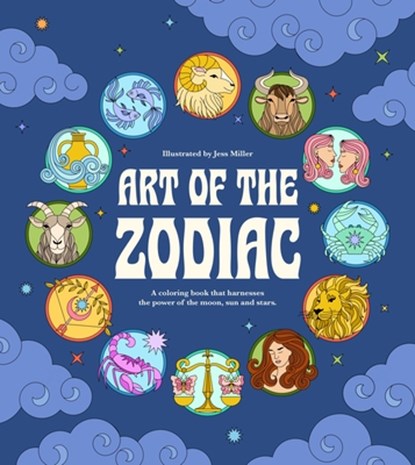 Art of the Zodiac - Jessica Miller | Libris
