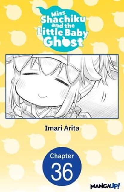 Miss Shachiku and the Little Baby Ghost #036 - Imari Arita | Libris